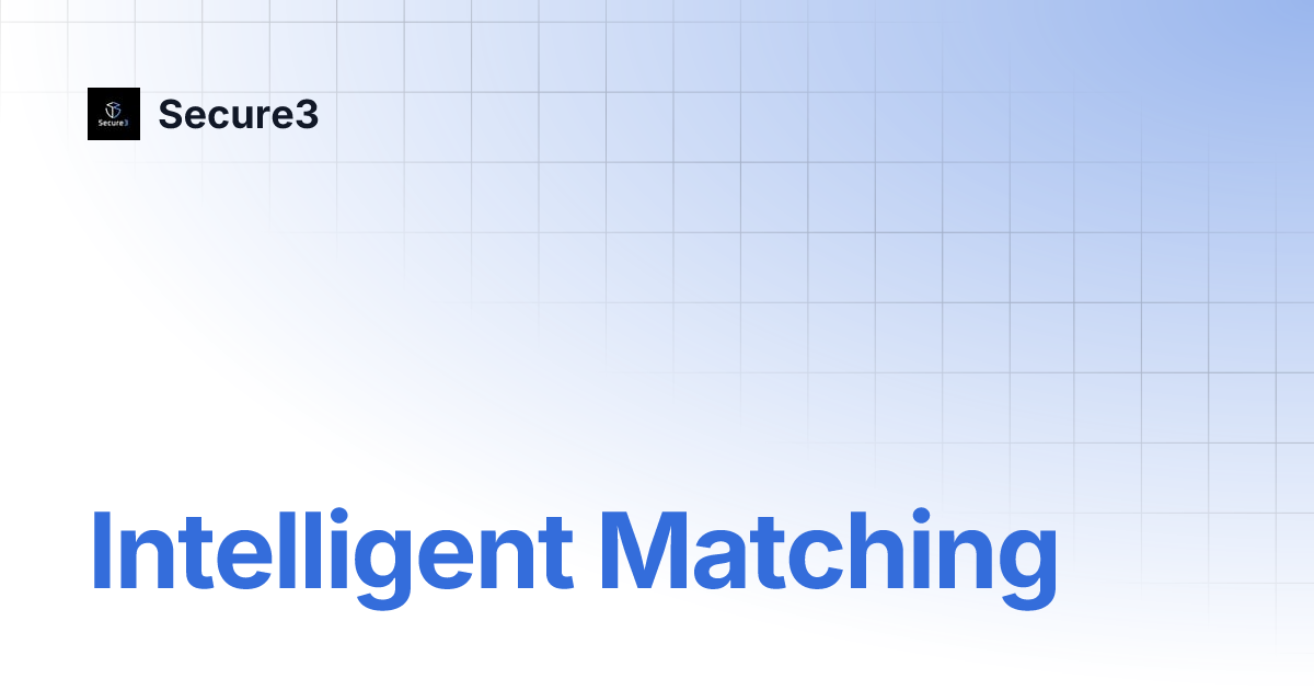 Intelligent Matching | Secure3