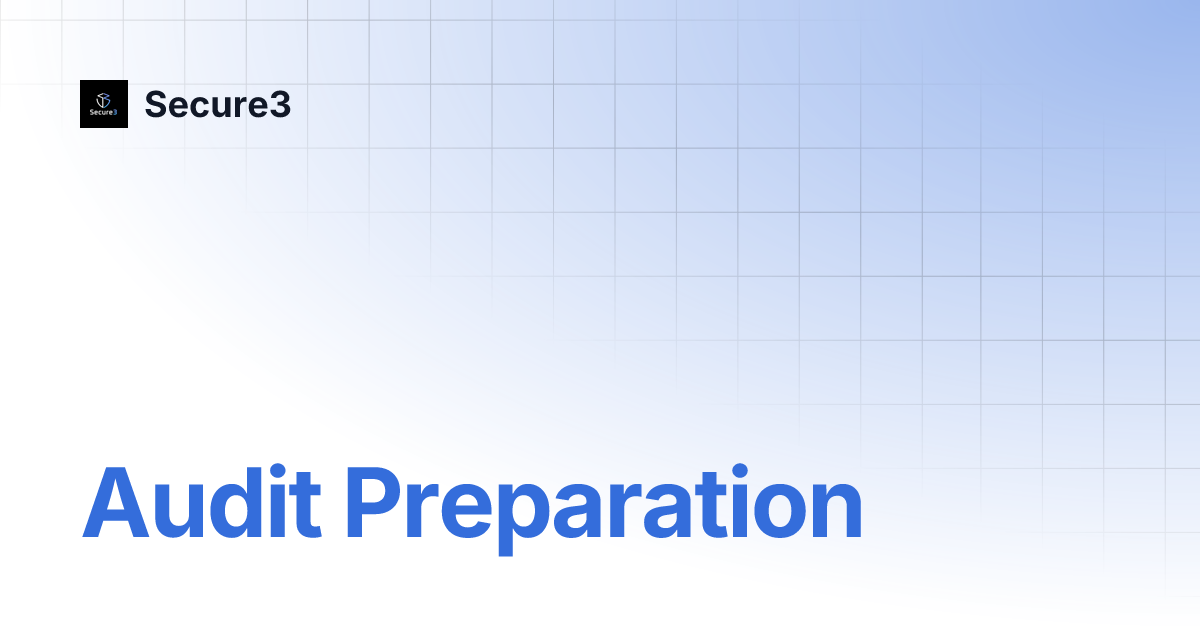 Audit Preparation | Secure3